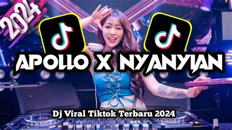 DJ VIRAL TIKTOK TERBARU 2024 DJ APOLLO X NYANYIAN REMIX FULL BASS