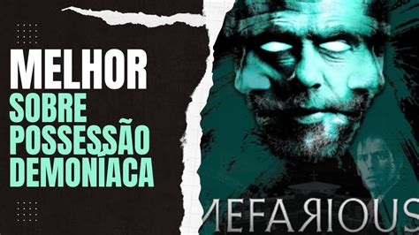 Nefarious Trailer Legendados YouTube