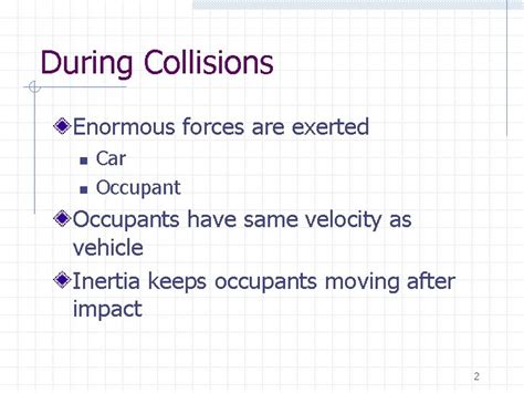Crash Physics Collisions 1 During Collisions Enormous Forces