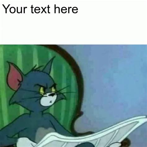Tom Cat Reading A Newspaper Meme Maker — Kapwing