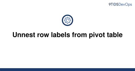 How To Sum Row Labels In Pivot Table Design Talk