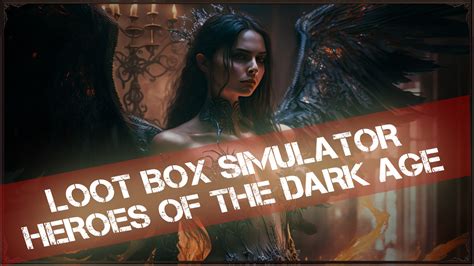 Download Loot Box Simulator Heroes Of The Dark Age Switch Nsp