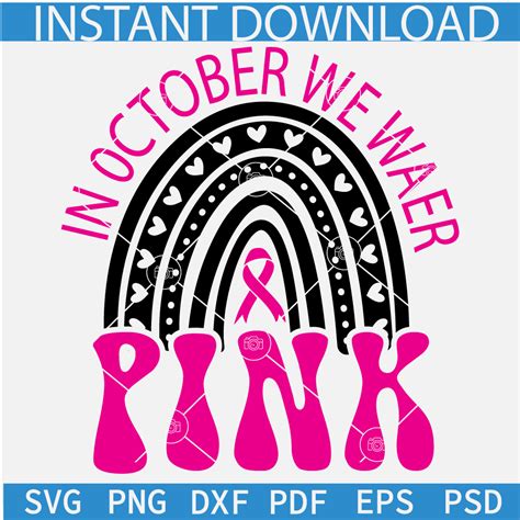 In October We Wear Pink Boho Rainbow Svg Cancer Awareness Rainbow Svg