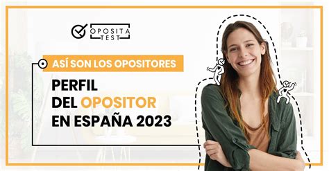 Cómo son los opositores en 2023