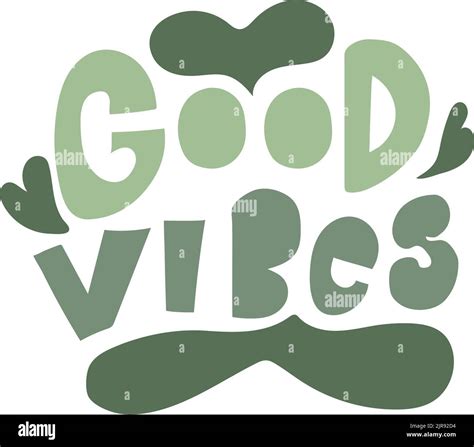 Good Vibes Motivational Quote Vector Lettering Stock Vector Image And Art