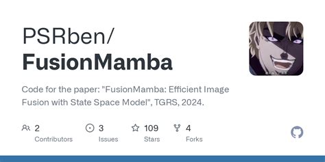 Github Psrben Fusionmamba Code For The Paper Fusionmamba