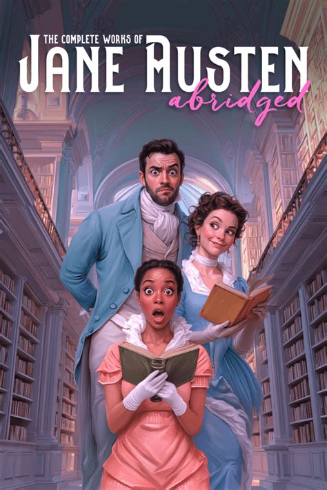The Complete Works Of Jane Austen Abridged Pennsylvania Shakespeare
