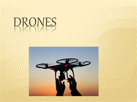 1 Introduction To Drones Pptx