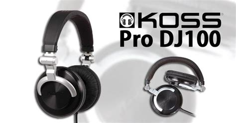KOSS Pro DJ100: то, что Ди-Джею нужно | Headphone-review.ru Все о ...