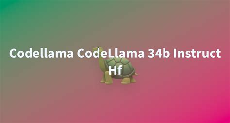 Codellama Codellama B Instruct Hf A Hugging Face Space By Gprabhuv Me
