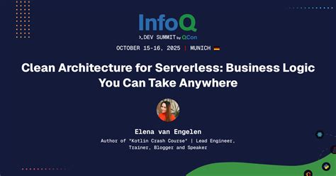 Infoq Dev Summit Munich 2025 Clean Architecture For Serverless