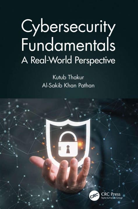 Cybersecurity Fundamentals 1st Edition Kutub Thakur Ebook Online