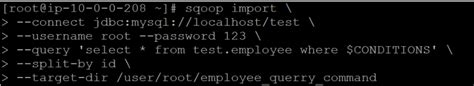 How To Perform Free Form Query Imports In Sqoop