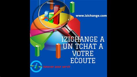 Comment Utiliser Le Tchat Sur Le Site De Izichange Youtube