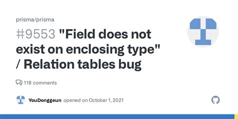 Field Does Not Exist On Enclosing Type Relation Tables Bug · Issue