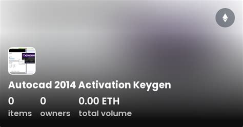 Autocad 2014 Activation Keygen Collection Opensea