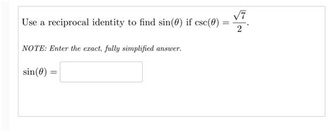 Solved Use A Reciprocal Identity To Find Sin θ ﻿if