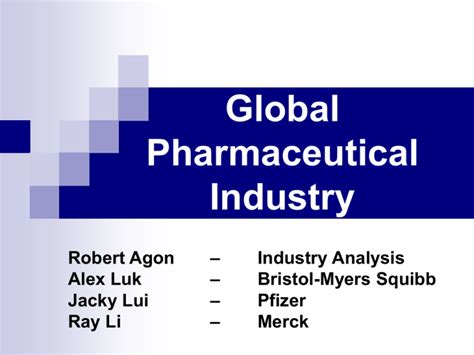 The Pharmaceutical Industry