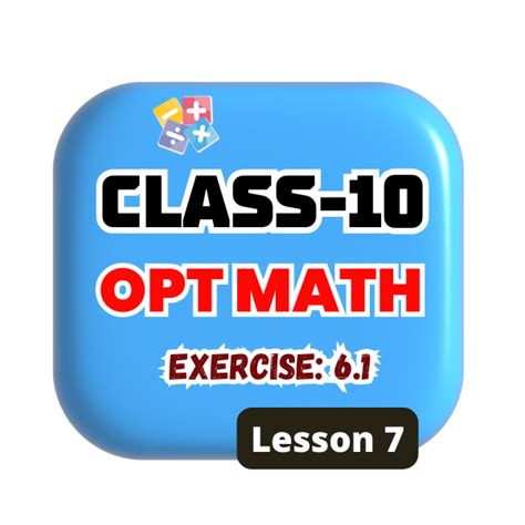 Class 10 Opt Math Lesson 7 Ex 61 Your Notes Partner