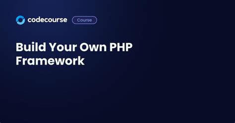 Codecourse On Linkedin Build Your Own Php Framework