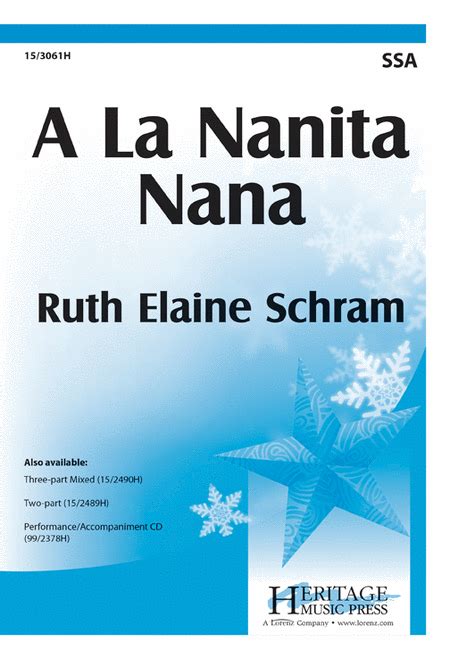 A La Nanita Nana By Ruth Elaine Schram Ssa Sheet Music Sheet