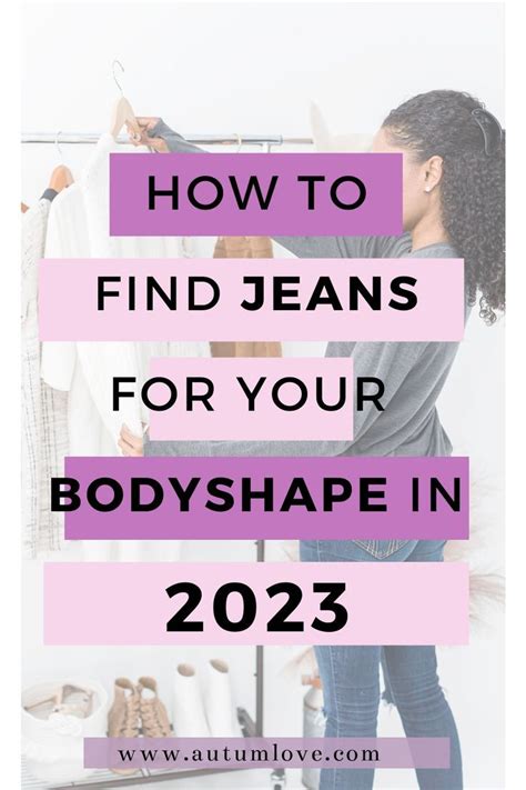 The Ultimate Guide To Finding The Perfect Jeans For Every Body Type