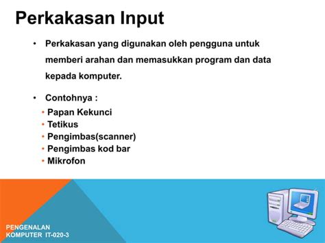 slidepengenalankomputer pengenanlan kepada input dan output pptx