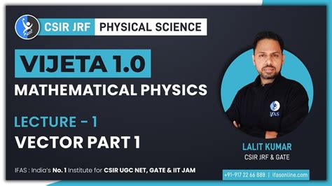 Vector Part Mathematical Physics CSIR NET Physical Science IFAS YouTube