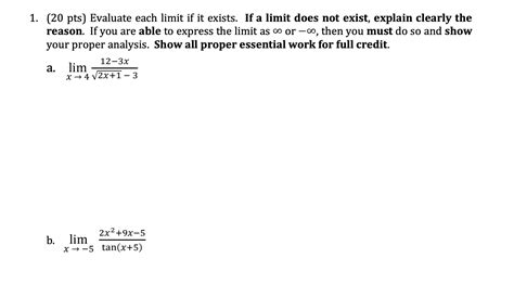 Solved 1 20 Pts Evaluate Each Limit If It Exists If A
