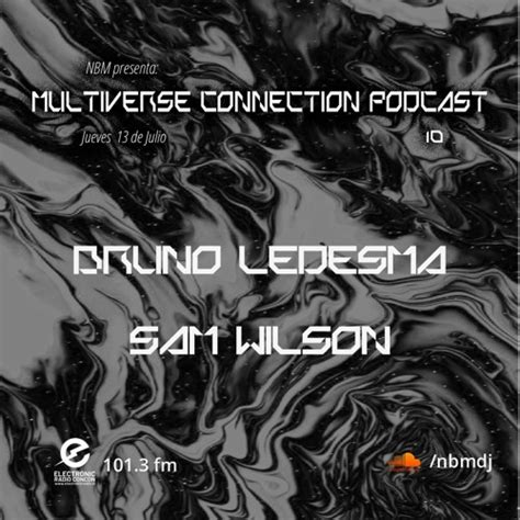 Stream Multiverse Connection Podcast 10 Sam Wilson By Nbm Listen
