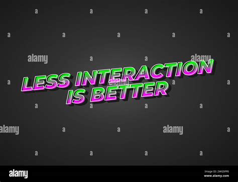 Less Interaction Is Better Text Effect Design In 3d Look Gradient