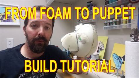 All Foam Puppet Build Part In