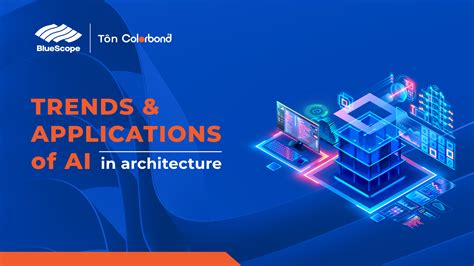 Workshop Series Trends And Applications Of AI In Architectrue NS Bluescope Asia