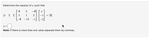 Solved Determine The Values Of X Such That