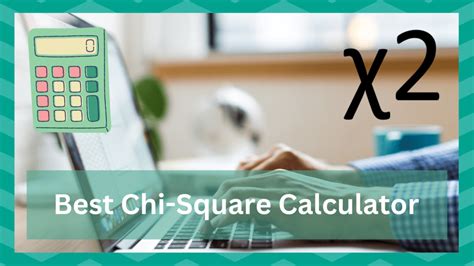 6 Best Chi Square Calculator To Choose Jscalc Blog