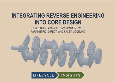 integrating reverse engineering into core design nx design