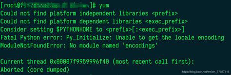 [linux]yum 报错 modulenotfounderror no module named ‘encodings‘ modulenotfounderror no module