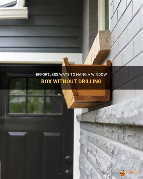 Effortless Ways To Hang A Window Box Without Drilling ShunTool