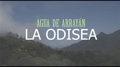 Agua De Arrayán La Odisea Joaquín Alejandro Robles Gil Contreras
