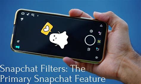 Snapchat Filters The Primary Snapchat Feature Myposthub