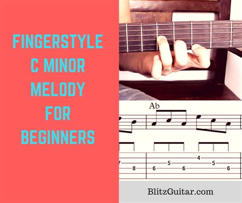 C Minor Fingerstyle Melody For Beginners Enough Of E Minor Key