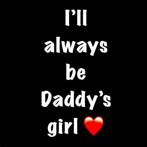 I Love My Dad Quotes From Daughter Shortquotescc