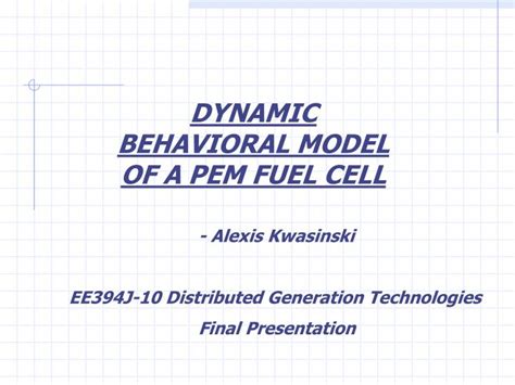 Ppt Dynamic Behavioral Model Of A Pem Fuel Cell Powerpoint