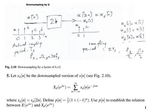 Solved X R 以 尸e Fig 210 Downsampling By A Factor Of L 2