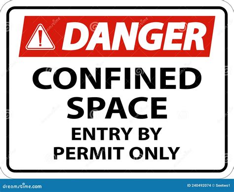 Danger Confined Space Entry By Permit Only Sign Stock Vector
