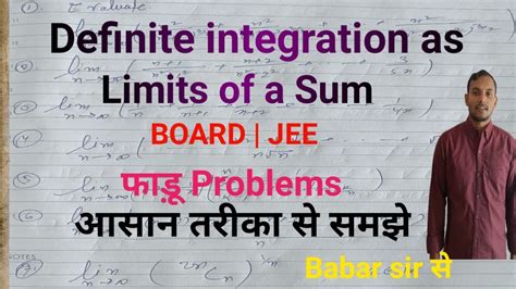 Definite Integral As Limits Of Sum Iit Jee 12th All Board Lect 36