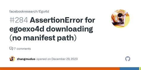Assertionerror For Egoexo4d Downloading No Manifest Path · Issue 284