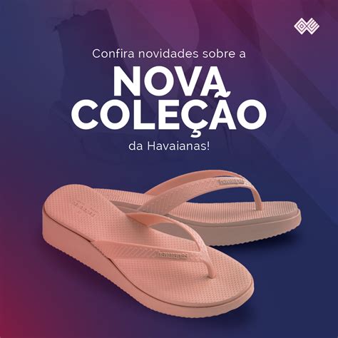 Confira Novidades Sobre A Coleção Nova Da Havaianas Doutor Varejo