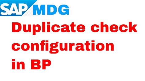 Duplicate Check Configuration In SAP MDG BP YouTube
