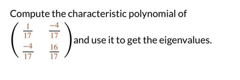 Solved Compute The Characteristic Polynomial Of